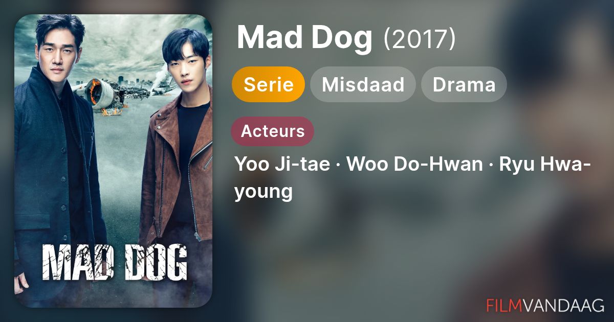 Mad Dog (serie, 2017) - FilmVandaag.nl