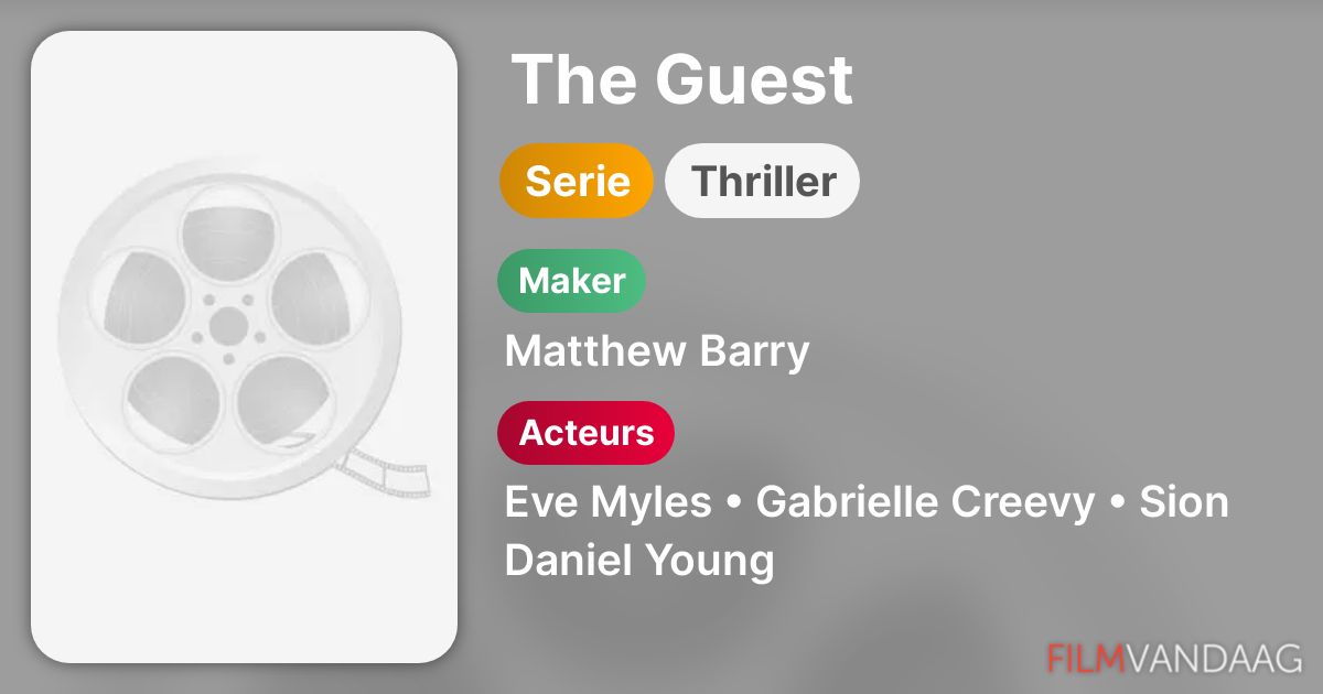 The Guest (serie) - FilmVandaag.nl