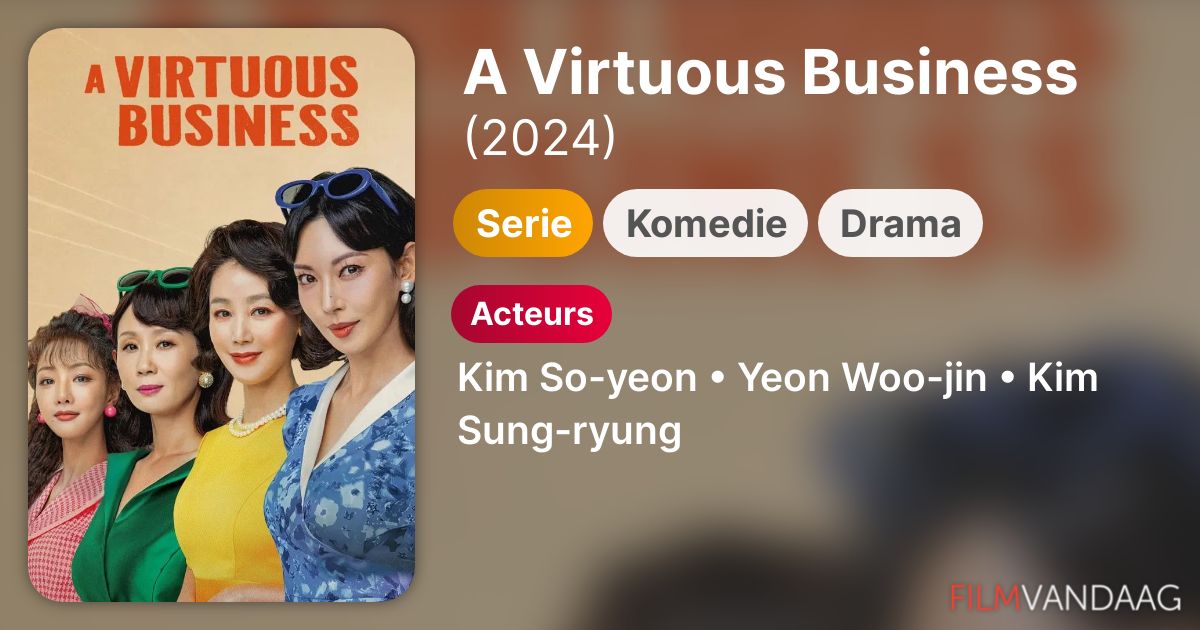 A Virtuous Business (serie, 2024) - FilmVandaag.nl