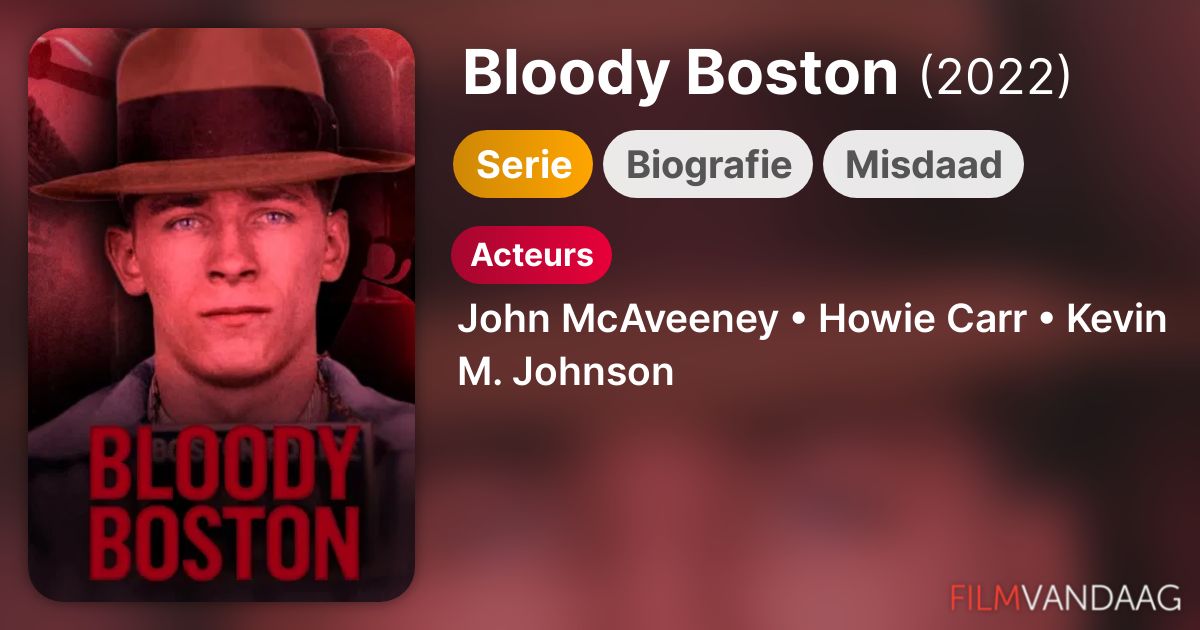 Bloody Boston (serie, 2022) - FilmVandaag.nl