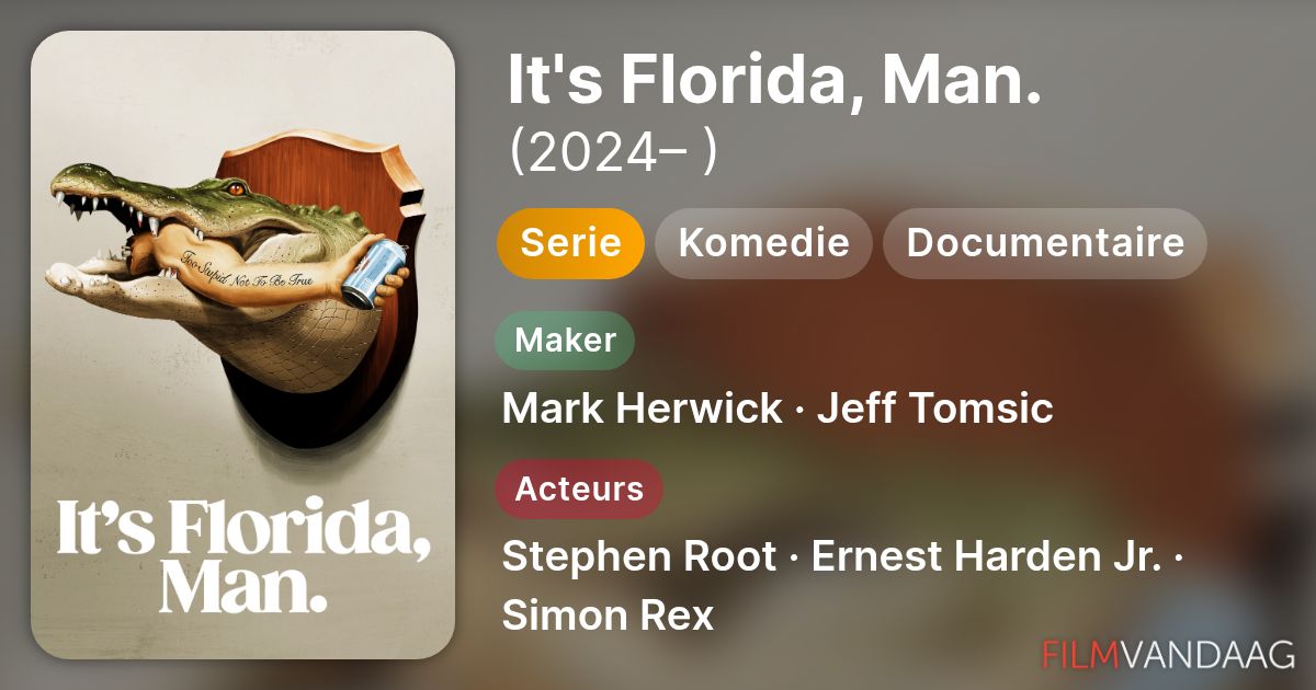 It's Florida, Man. (serie, 2024– ) - FilmVandaag.nl