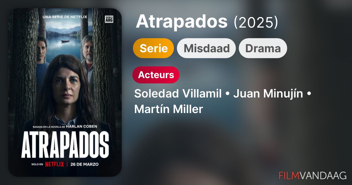 Atrapados (serie, 2025) - FilmVandaag.nl