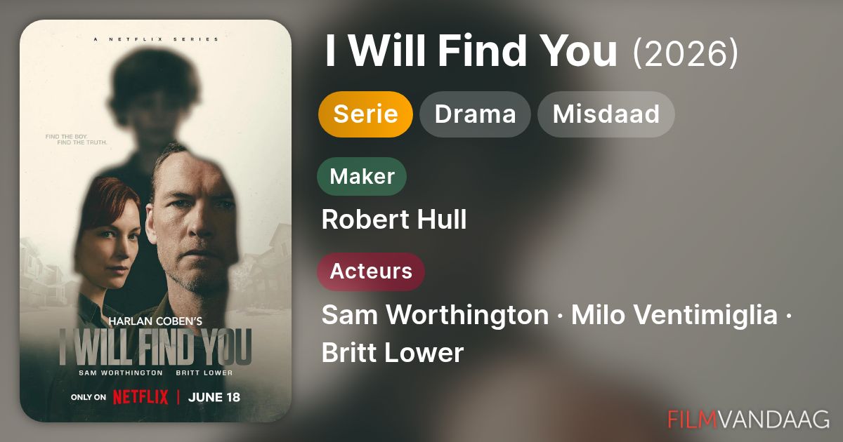 I Will Find You serie 2026 FilmVandaag nl