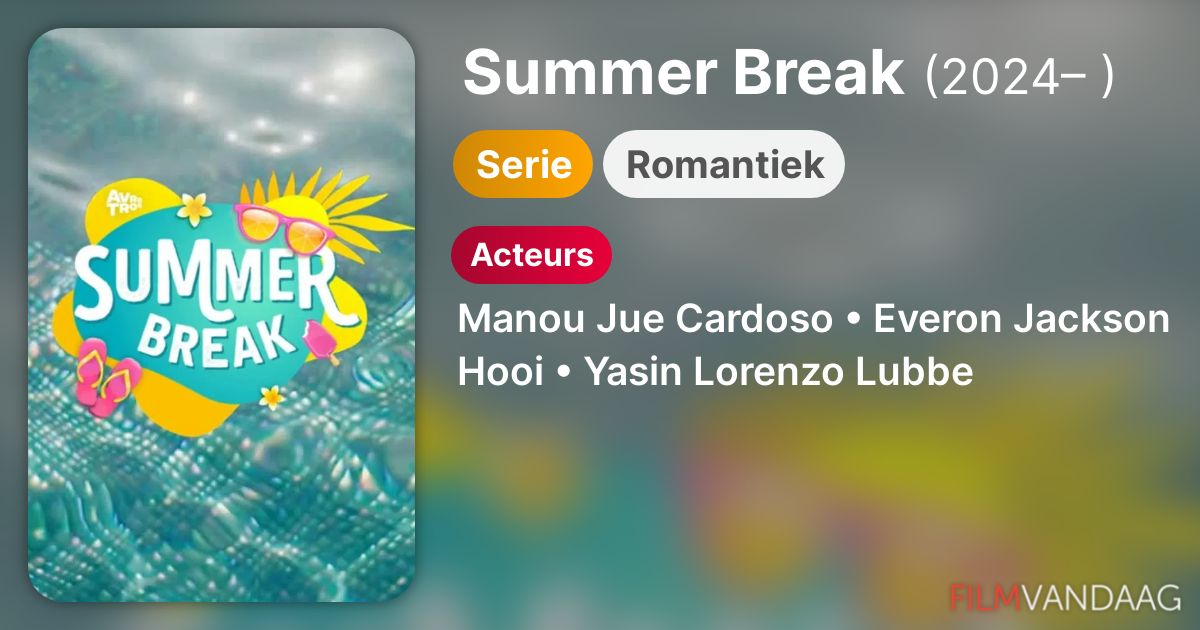 Summer Break seizoen 3: releasedatum en geruchten nieuw seizoen - FilmVandaag.nl