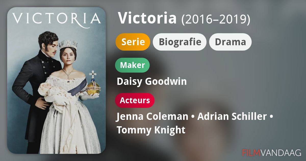 Victoria (serie, 2016–2019) - FilmVandaag.nl
