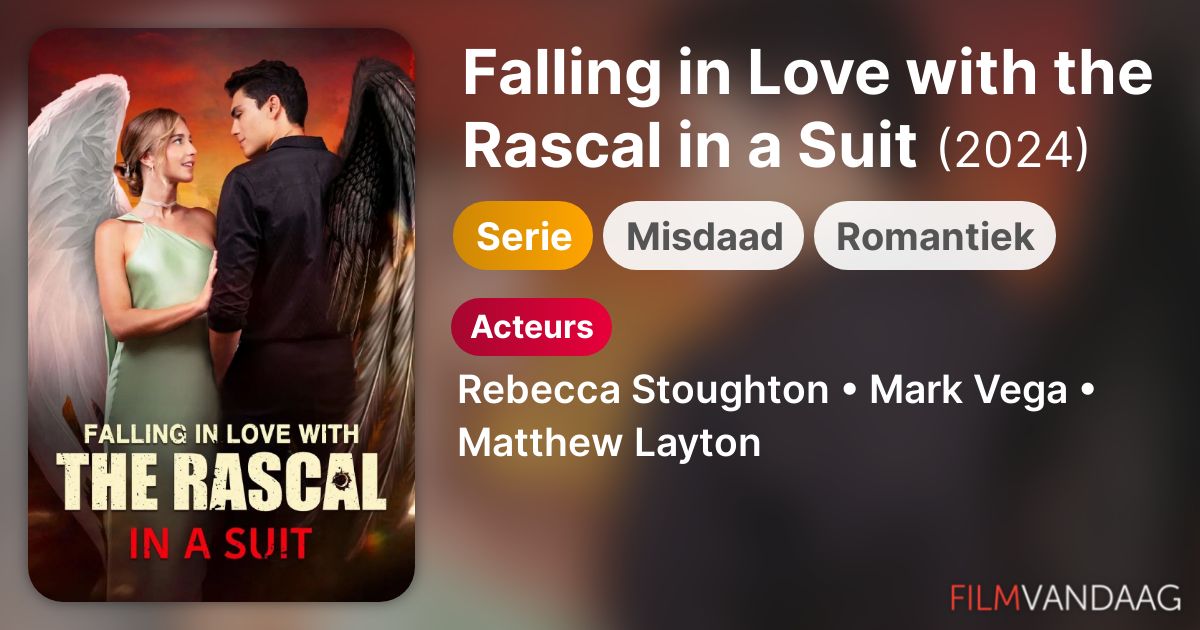 Falling in Love with the Rascal in a Suit (serie, 2024) - FilmVandaag.nl