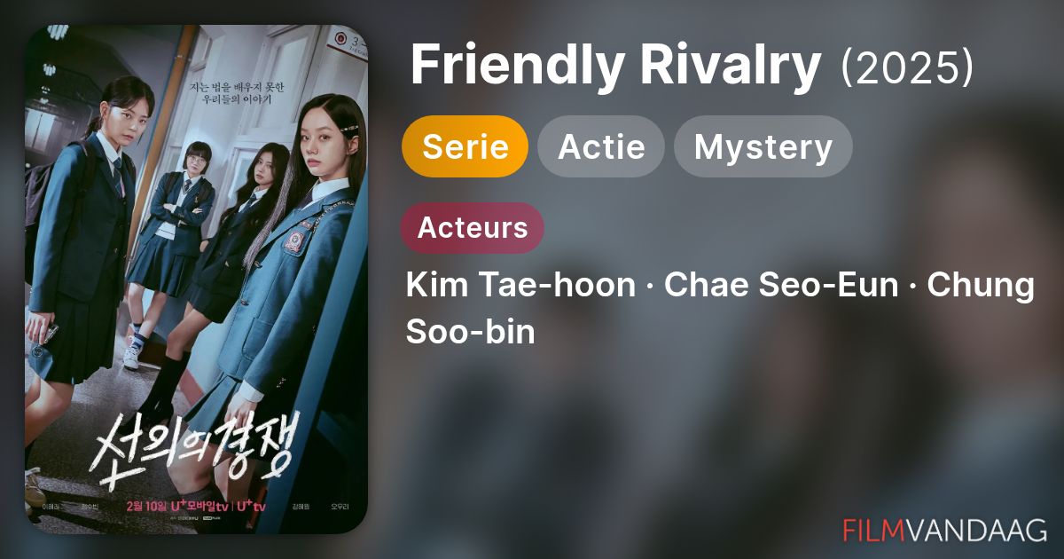 Friendly Rivalry (serie, 2025) - FilmVandaag.nl