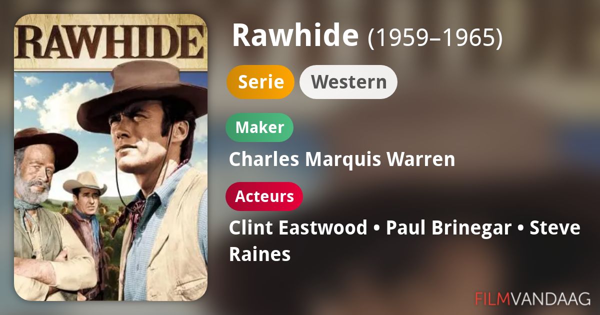 Rawhide (serie, 1959–1965) - FilmVandaag.nl