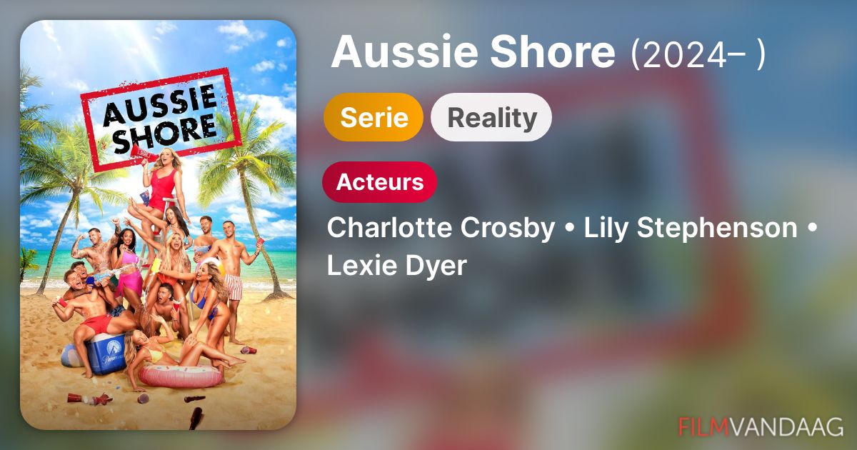 Aussie Shore (serie, 2024– ) - FilmVandaag.nl