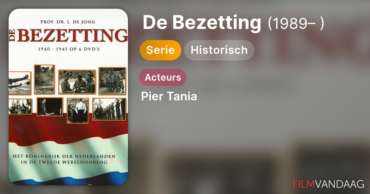 De Bezetting (serie, 1989– ) - FilmVandaag.nl