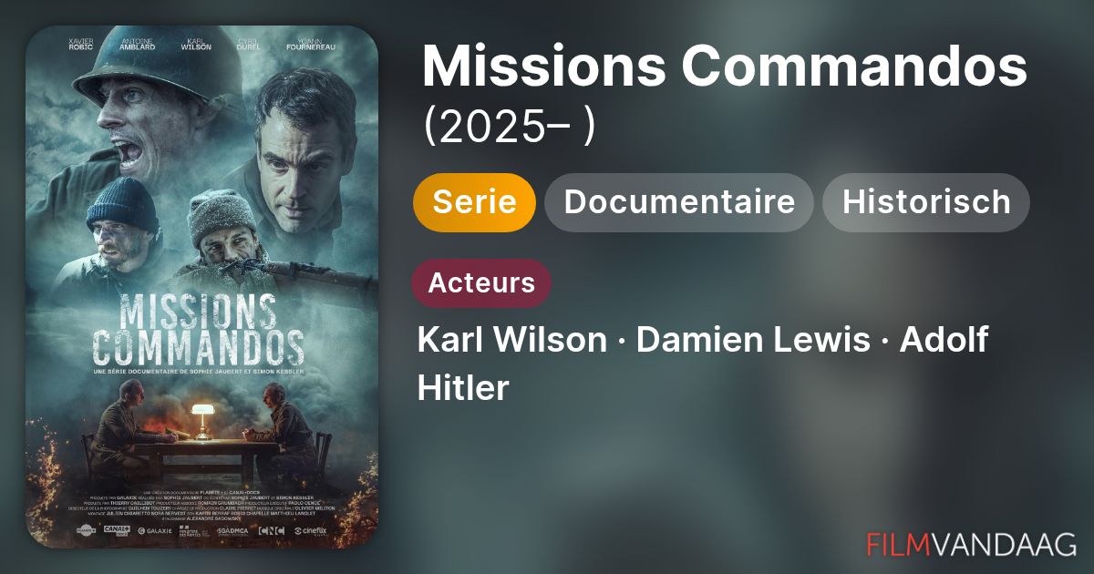 Missions Commandos (serie, 2025– ) Nu Online Kijken - FilmVandaag.nl