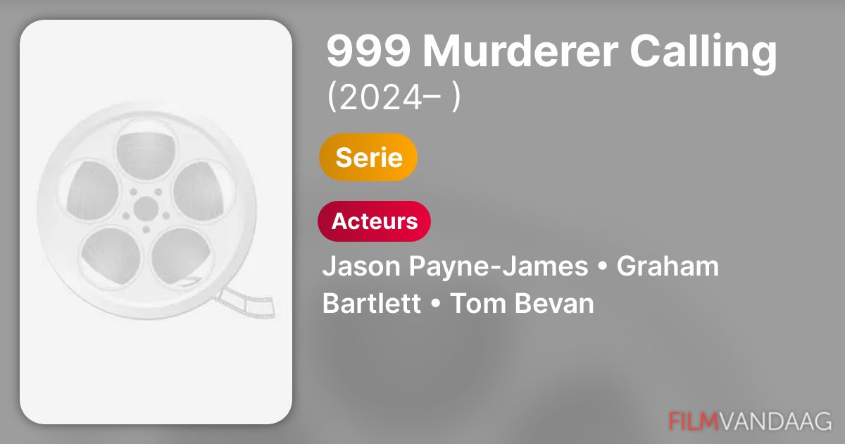 999 Murderer Calling (serie, 2024– ) - FilmVandaag.nl
