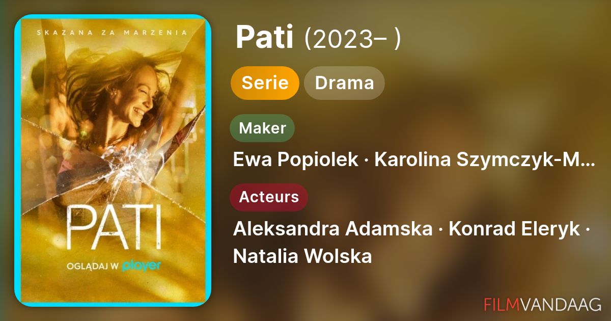 Pati (serie, 2023– ) - FilmVandaag.nl