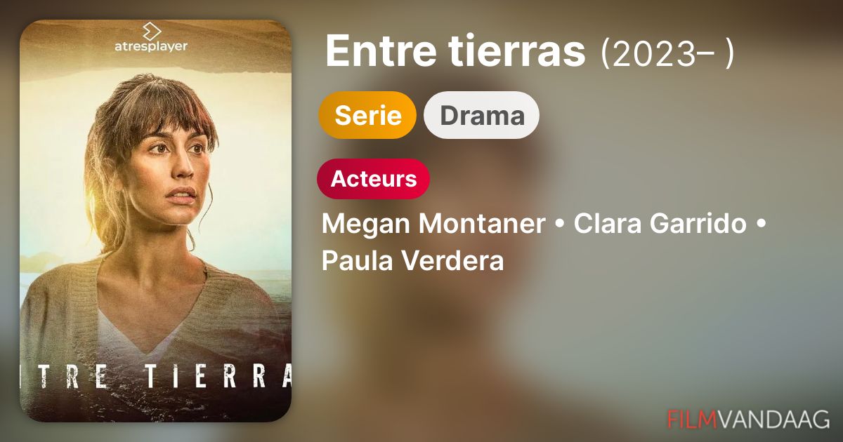 Entre tierras (serie, 2023– ) Nu Online Kijken - FilmVandaag.nl