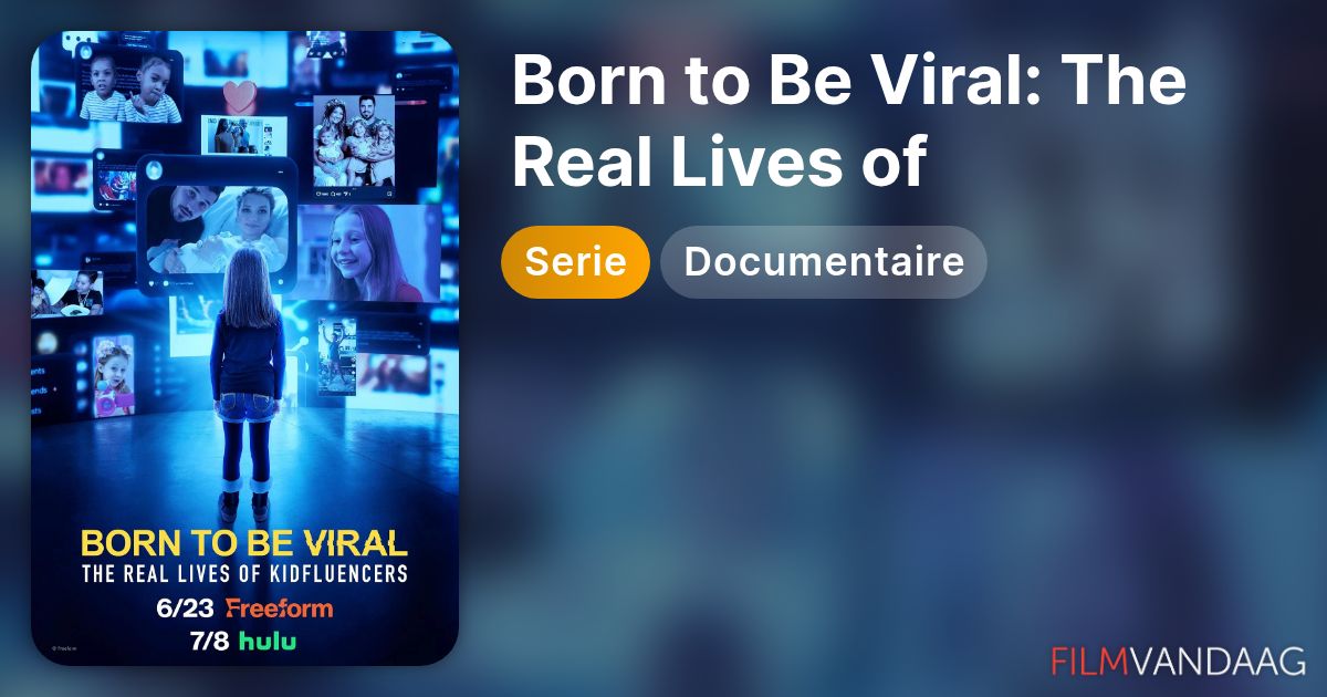 Born to Be Viral: The Real Lives of Kidfluencers (serie, 2025 ...