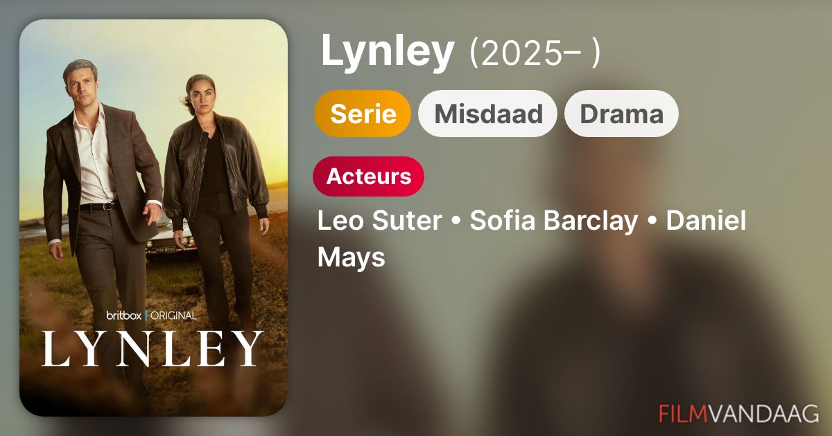 Volledige Cast van Lynley (serie, 2025– ) - FilmVandaag.nl