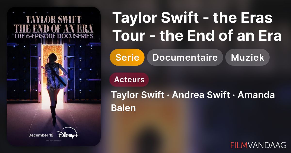 Seizoen 2 Taylor Swift - the Eras Tour - the End of an Era: komt er een ...