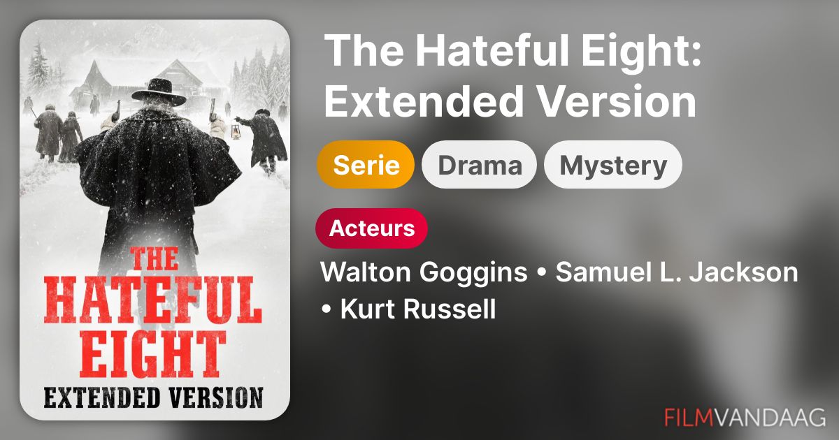 The Hateful Eight: Extended Version (serie, 2019) - FilmVandaag.nl
