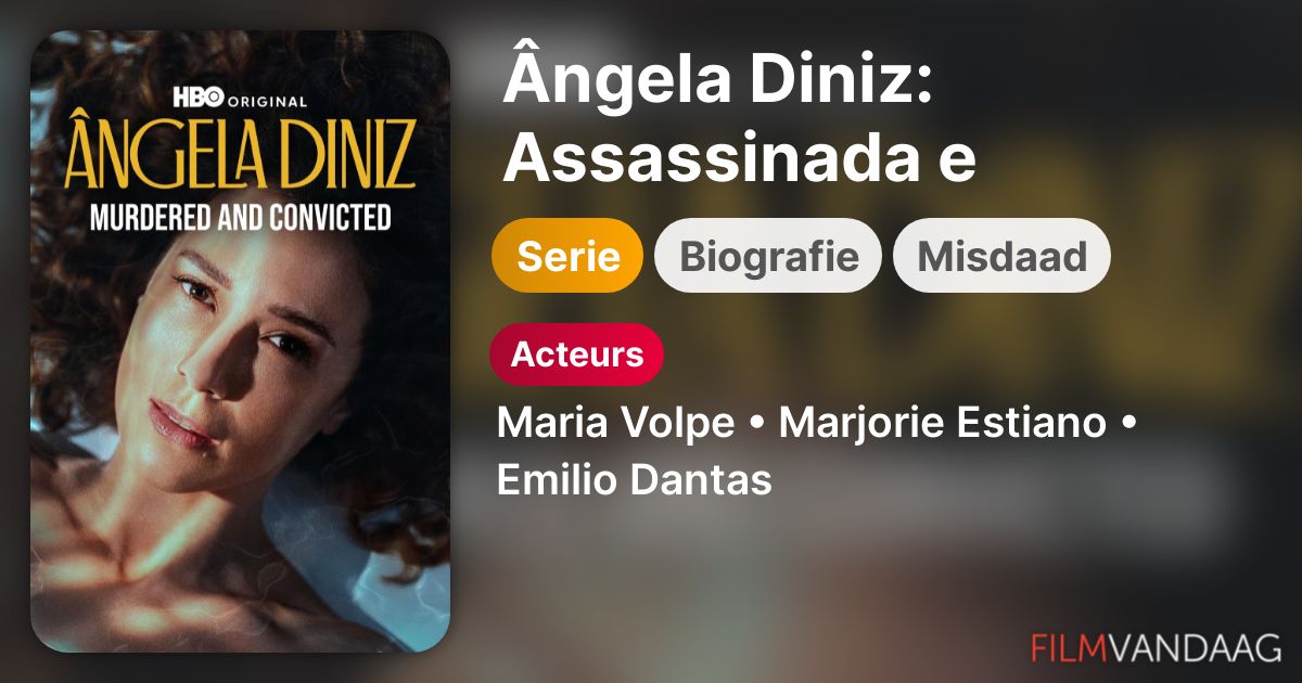 Ângela Diniz: Assassinada e Condenada (serie, 2025– ) Nu Online Kijken ...