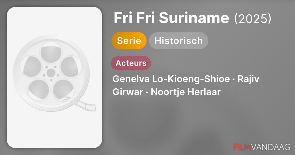 Fri Fri Suriname (serie, 2025) - FilmVandaag.nl