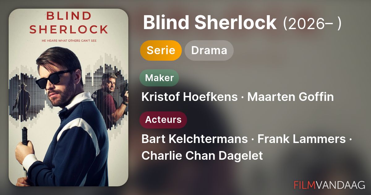 Nieuws over Blind Sherlock (serie, 2026– ) - FilmVandaag.nl