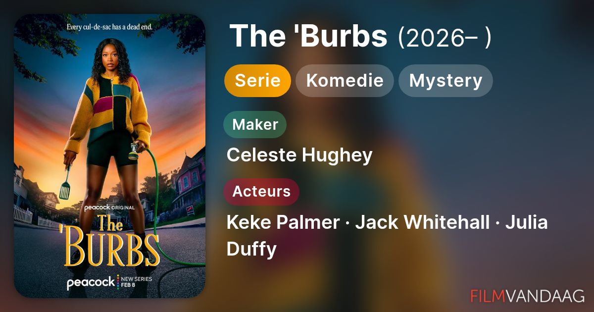 The 'Burbs (serie, 2026– ) - FilmVandaag.nl