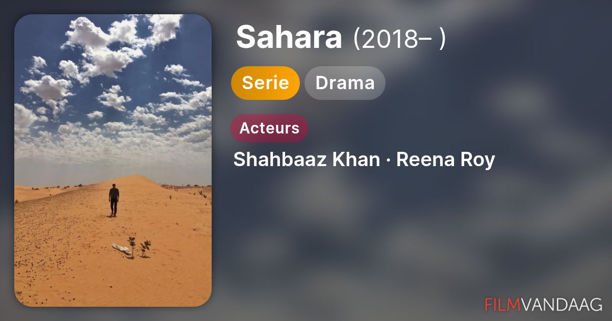 Sahara (serie, 2018– ) - FilmVandaag.nl