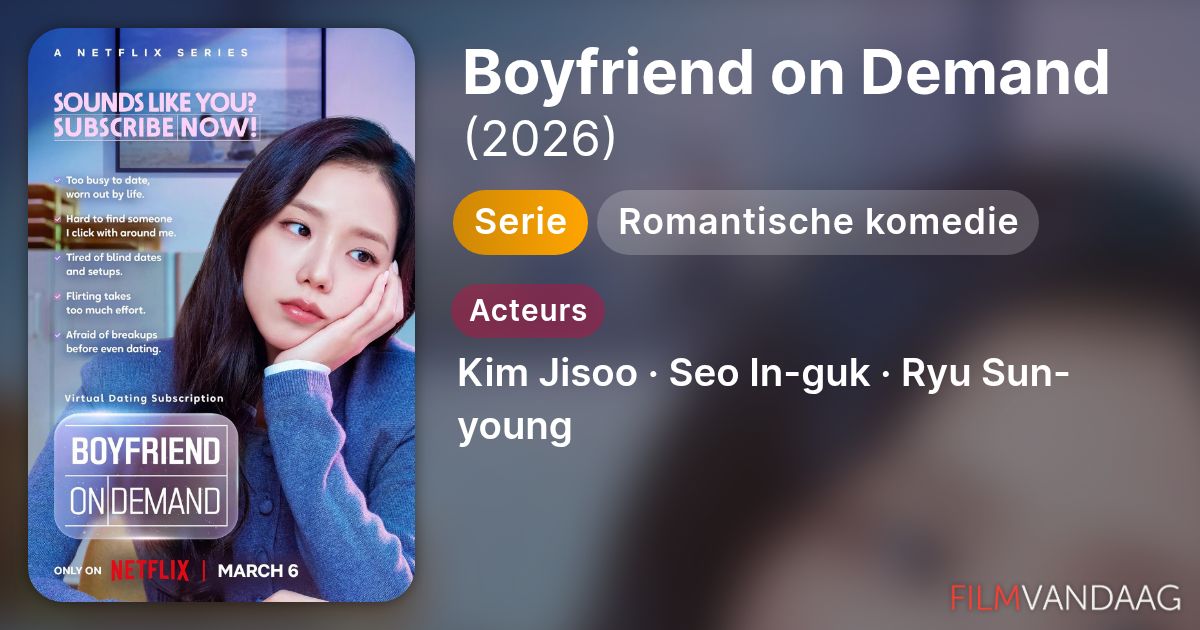Volledige Cast van Boyfriend on Demand (serie, 2026) - FilmVandaag.nl
