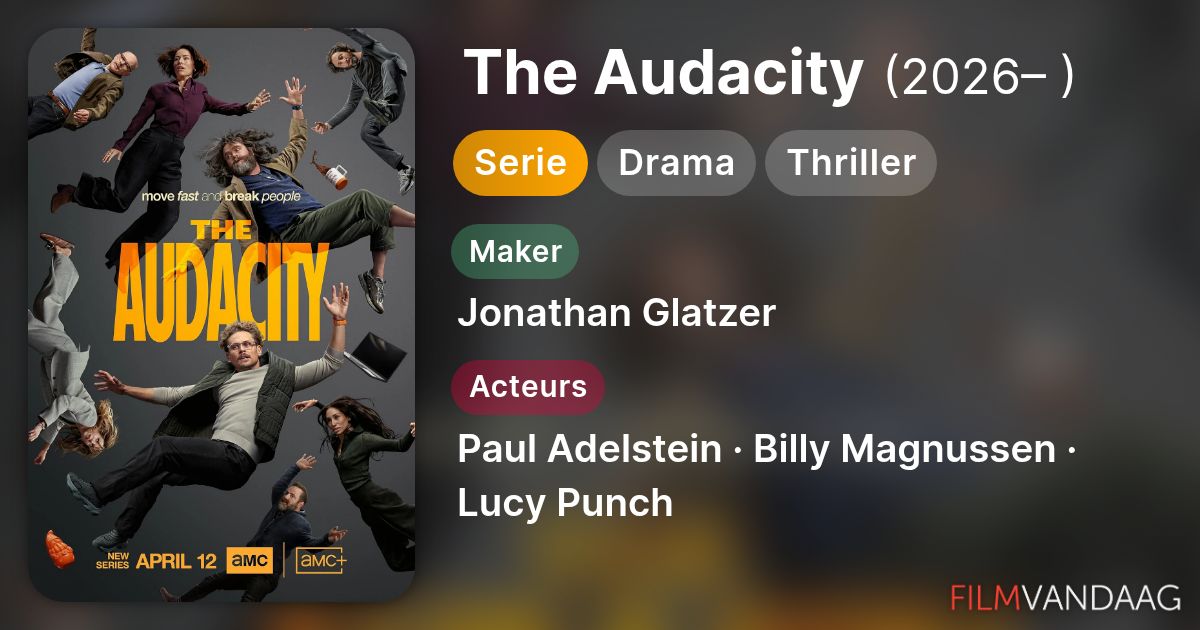 The Audacity (serie, 2026– ) - FilmVandaag.nl