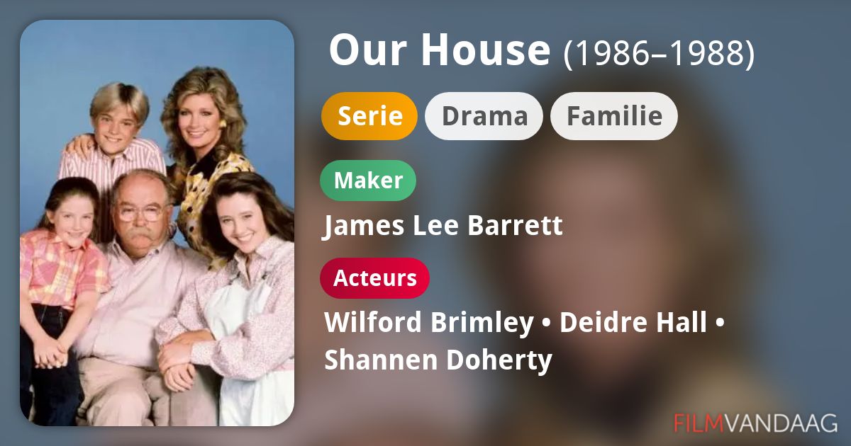 Our House (serie, 1986–1988) - FilmVandaag.nl