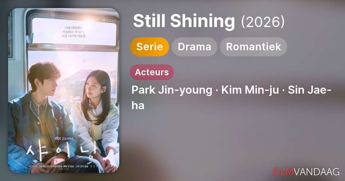 Still Shining (serie, 2026) - FilmVandaag.nl
