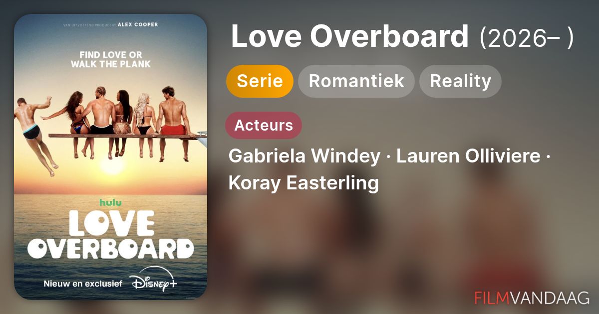 Love Overboard (serie, 2026– ) - FilmVandaag.nl