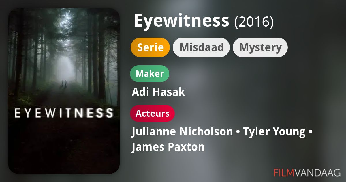 Eyewitness (serie, 2016) - FilmVandaag.nl