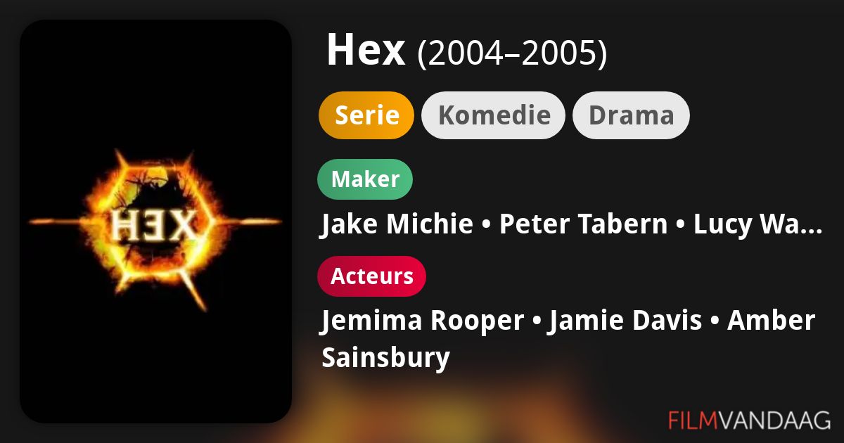 Hex (serie, 2004–2005) - FilmVandaag.nl