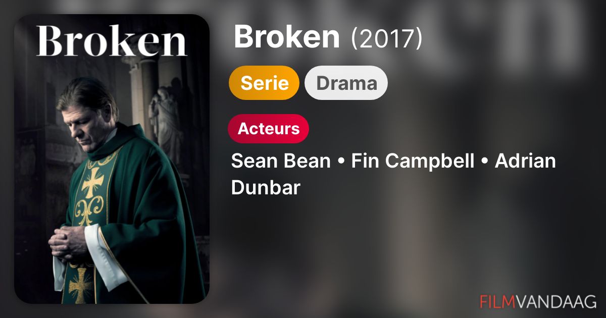 Broken (serie, 2017) - FilmVandaag.nl