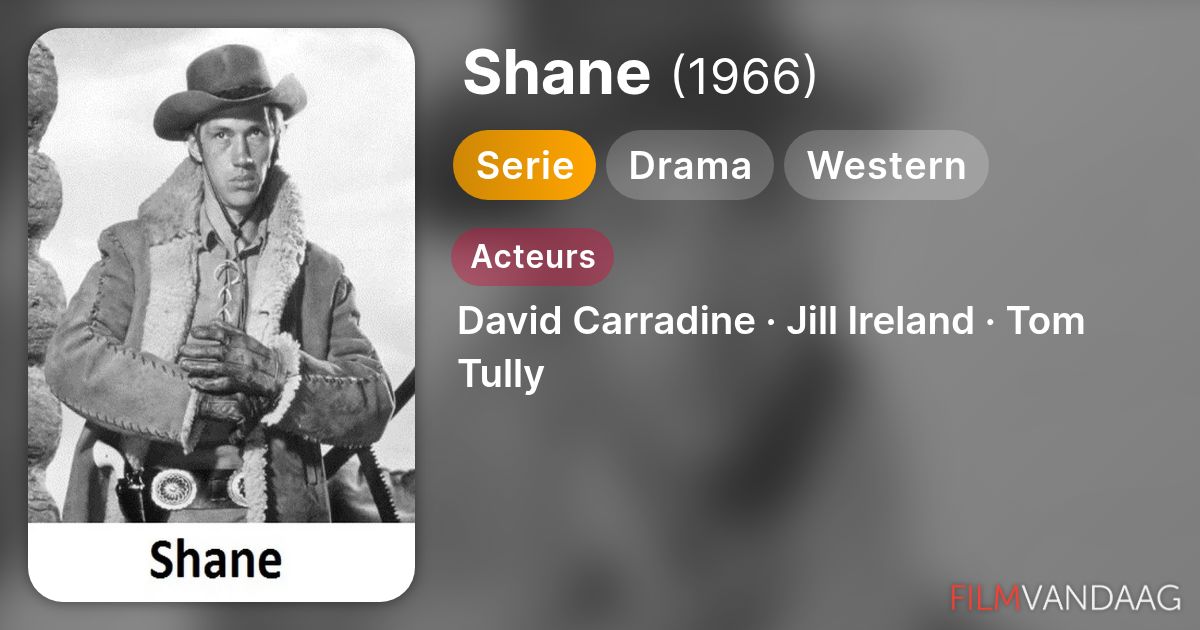 Shane (serie, 1966) - FilmVandaag.nl