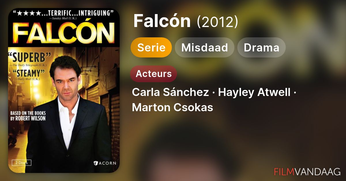 Falcón (serie, 2012) - FilmVandaag.nl