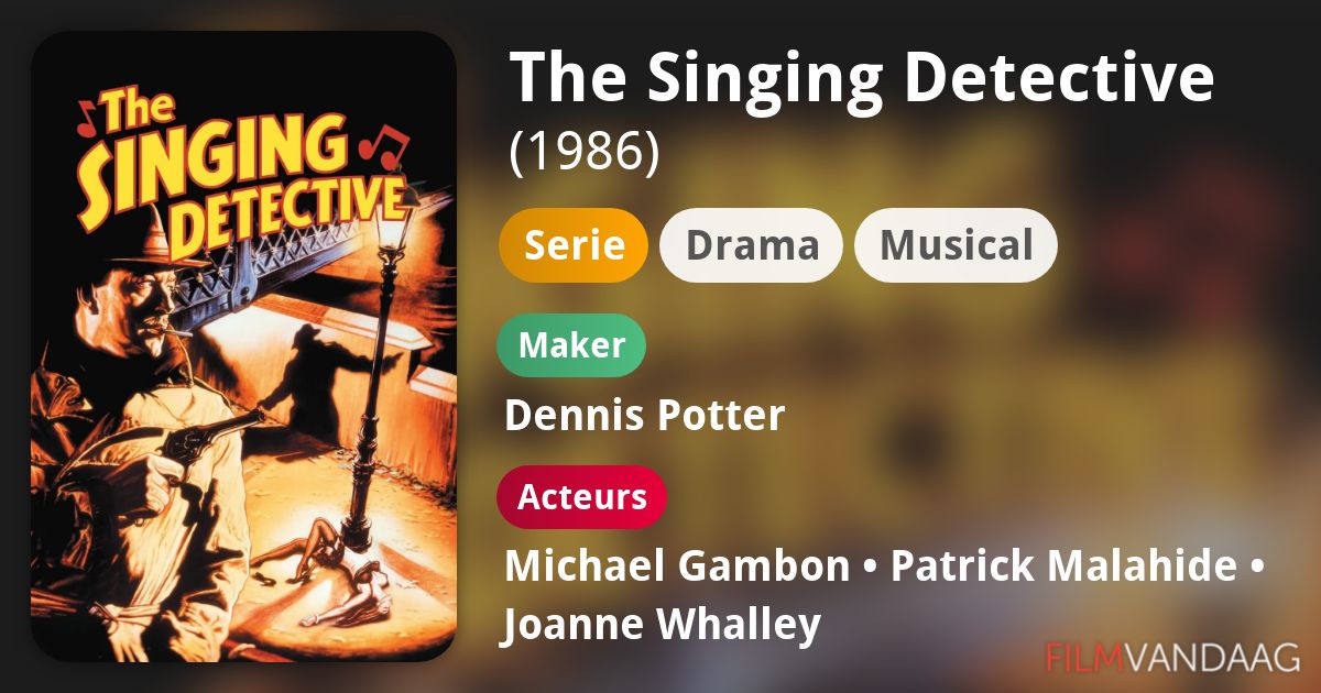 The Singing Detective (serie, 1986) - FilmVandaag.nl