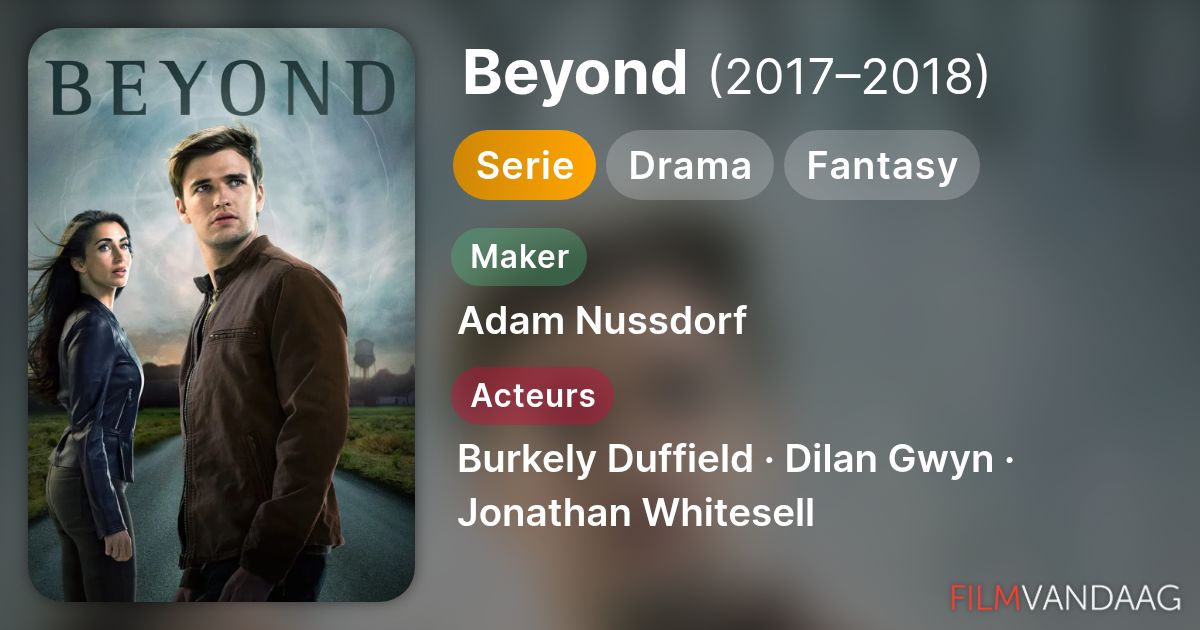 Beyond (serie, 2017–2018) - FilmVandaag.nl