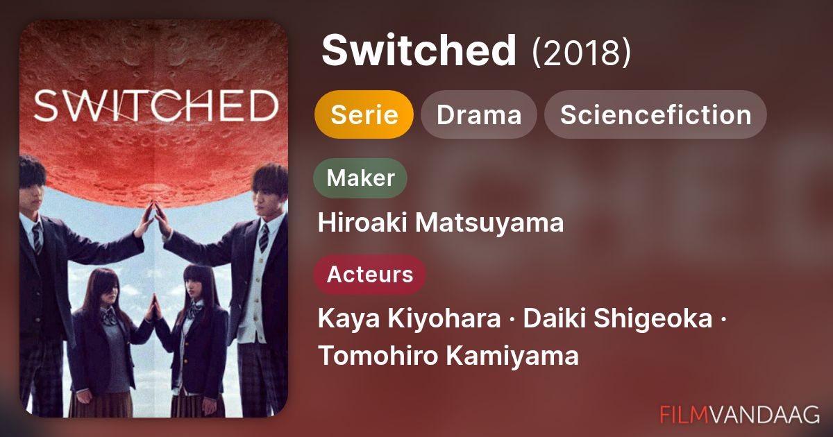 Switched (serie, 2018) - FilmVandaag.nl