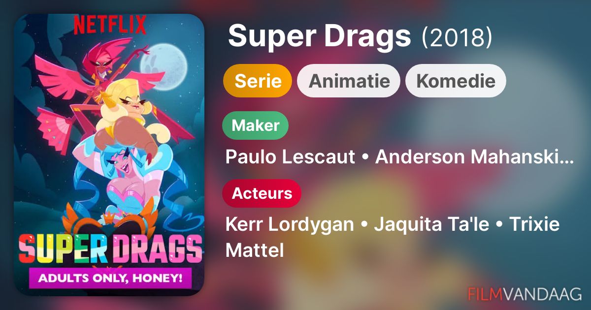 Seizoen 2 Super Drags: komt er een nieuw seizoen? - FilmVandaag.nl
