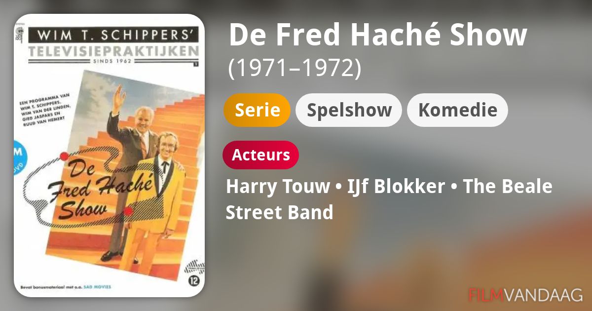 De Fred Haché Show (serie, 1971–1972) - FilmVandaag.nl