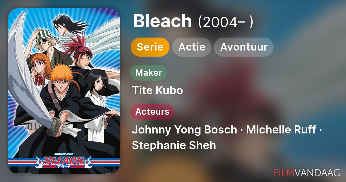 Bleach (serie, 2004– ) - FilmVandaag.nl