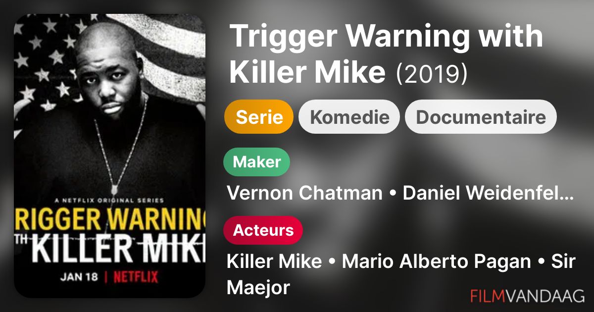 Trigger Warning with Killer Mike (serie, 2019) - FilmVandaag.nl
