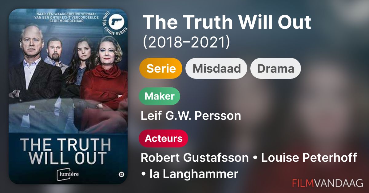 The Truth Will Out (serie, 2018–2021) - FilmVandaag.nl