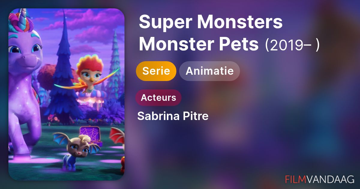 Super Monsters Monster Pets (serie, 2019– ) - FilmVandaag.nl