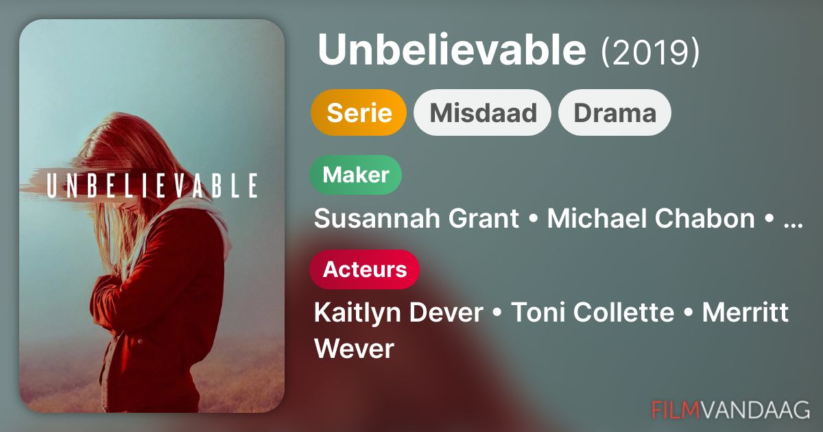 Unbelievable (serie, 2019) - FilmVandaag.nl