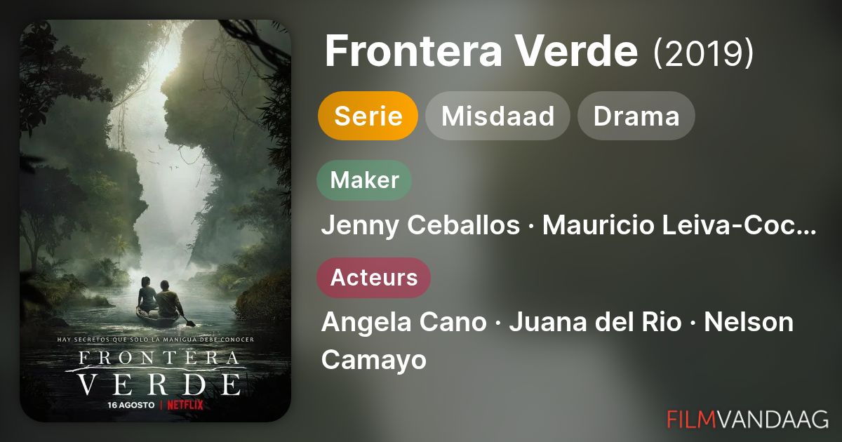 Frontera Verde (serie, 2019) - FilmVandaag.nl