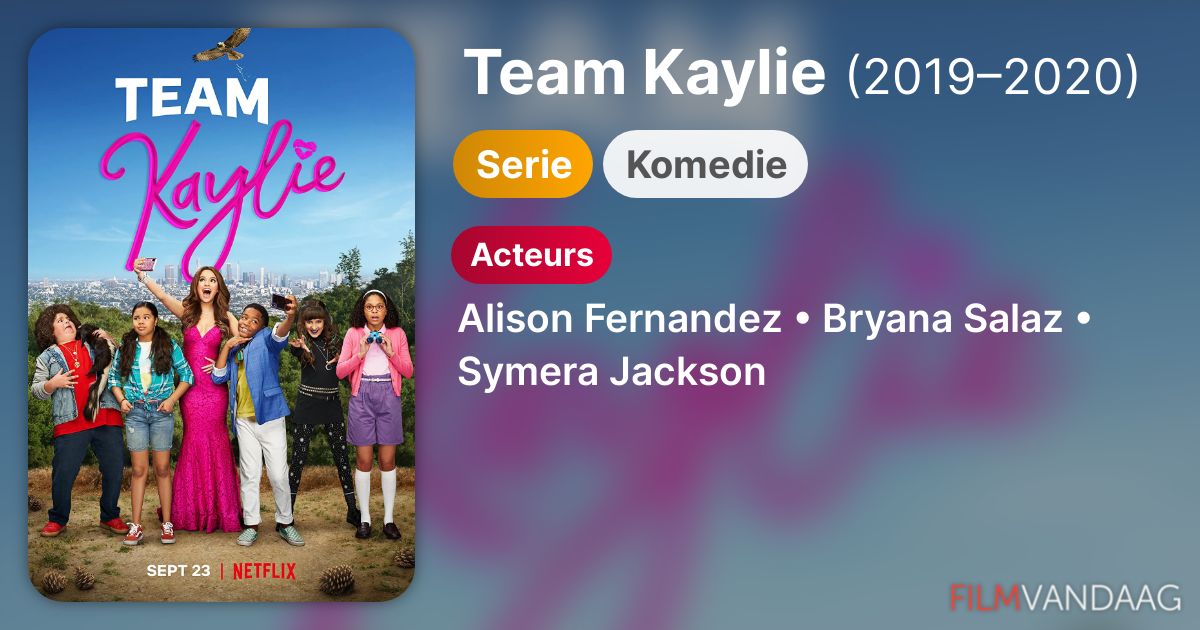 Team Kaylie (serie, 2019–2020) - FilmVandaag.nl