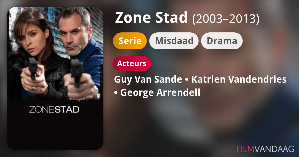 Zone Stad (serie, 2003–2013) Nu Online Kijken - FilmVandaag.nl